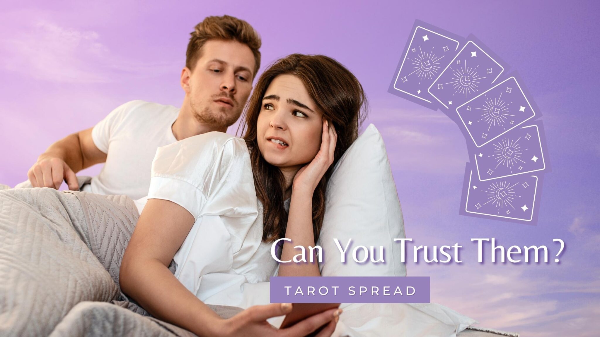 Can You Trust Them? Tarot Spread - Emmarie Hodge