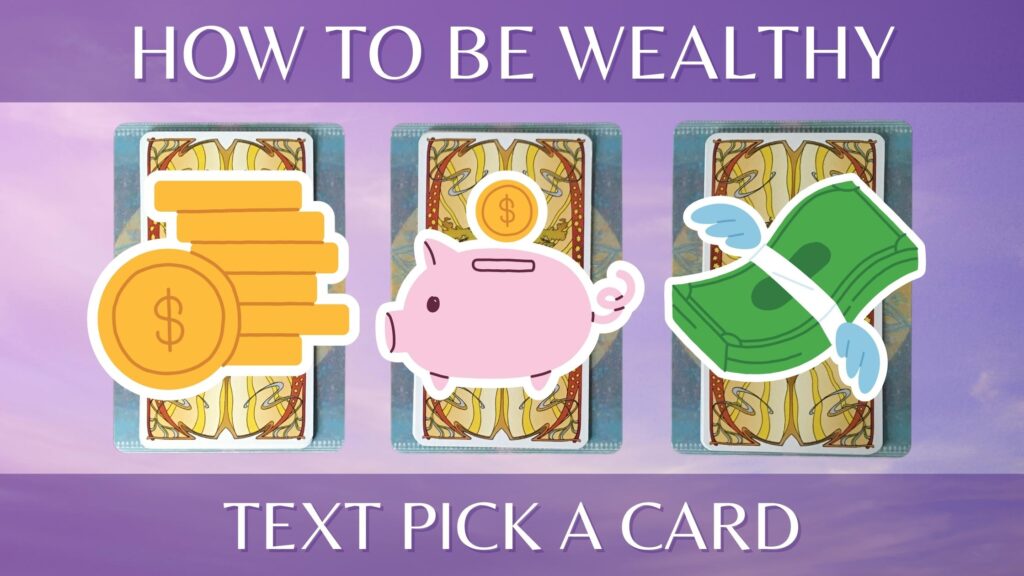 How to Be Wealthy: Tarot Pick a Card - Emmarie Hodge