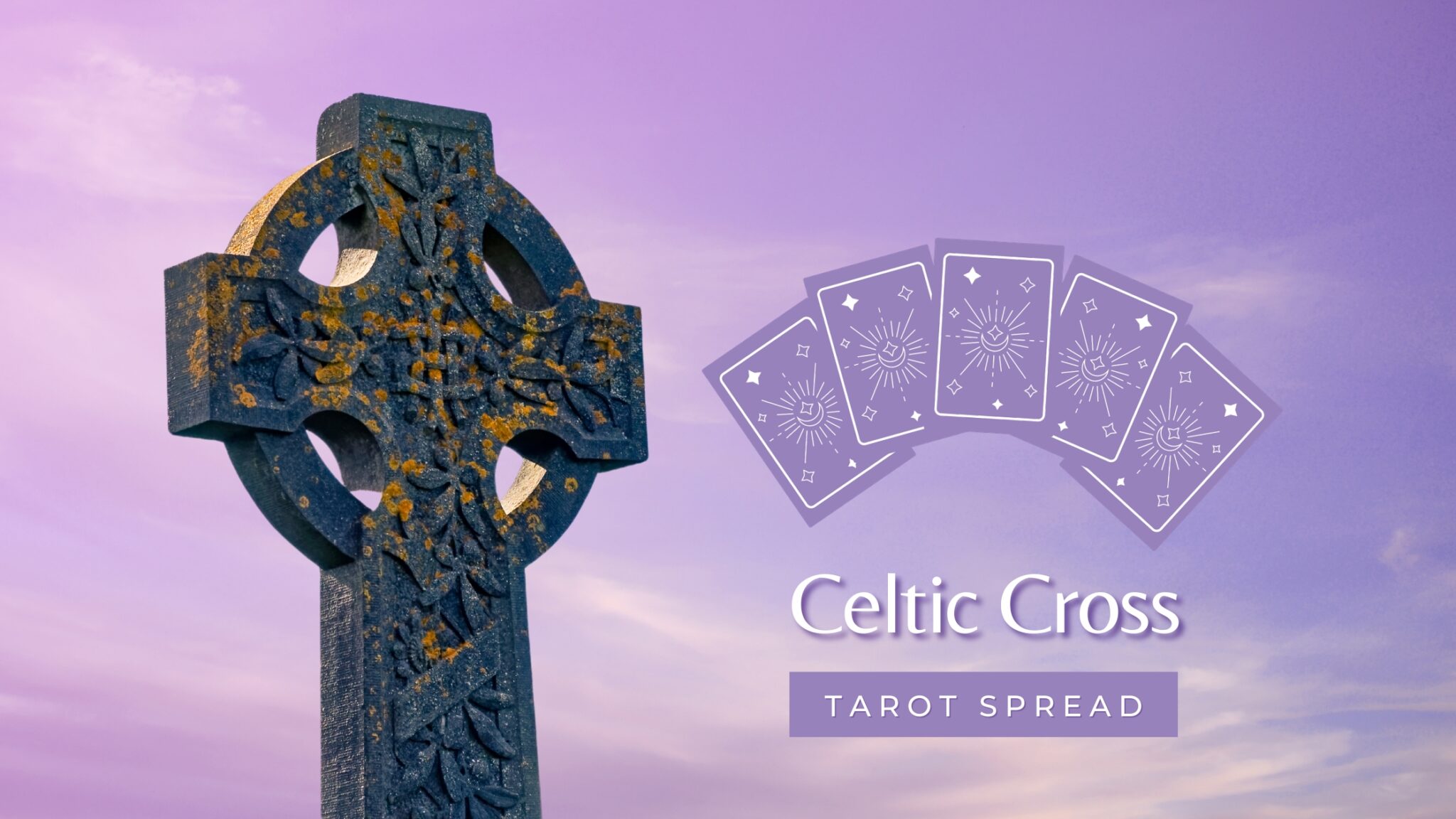 Celtic Cross — Tarot Spread - Emmarie Hodge